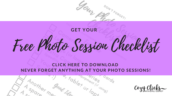 Get your FREE Photo Session Checklist Here! - Cozy Clicks Photography ...